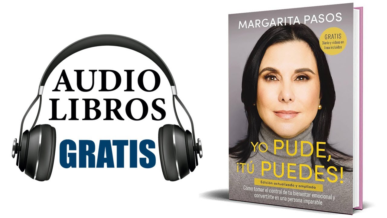 Yo Pude, ¡Tú Puedes! (Audiolibro) Margarita Pasos - YouTube