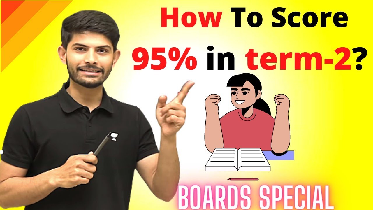 How to Score 95% in Term 2?😨😨 - YouTube
