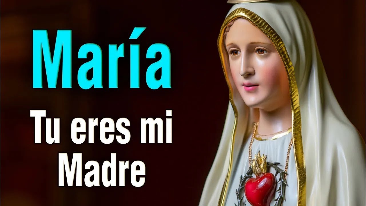 María, tu eres mi Madre. Meditación. #buenasnochesconmaria - YouTube