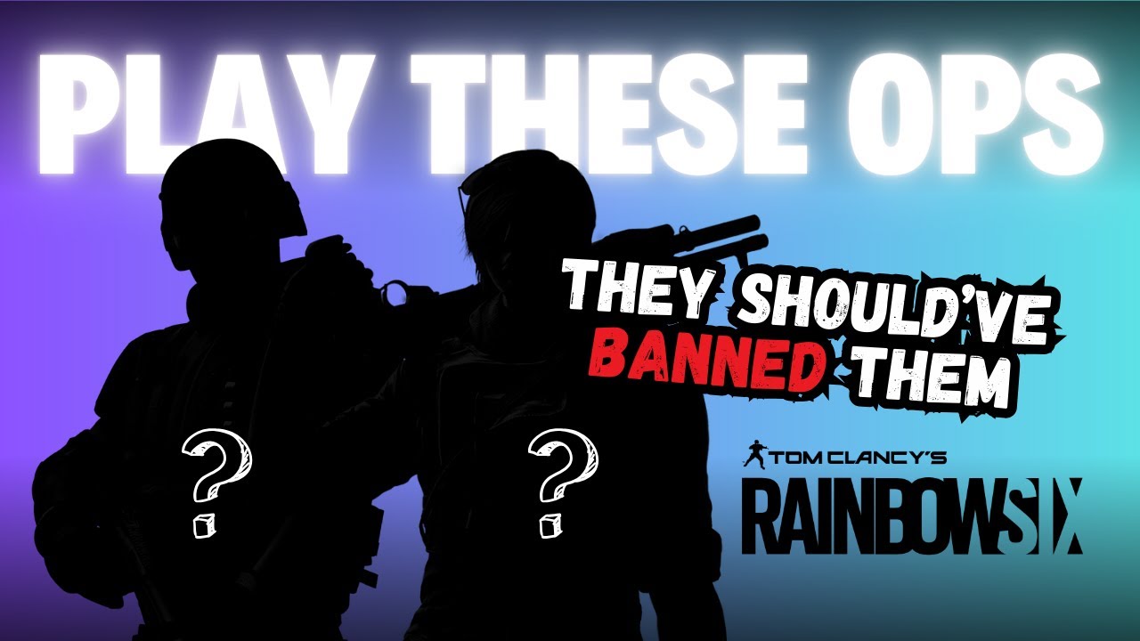 WHY YOU SHOULD BE PLAYING THESE OPS | Rainbow Six Siege - YouTube