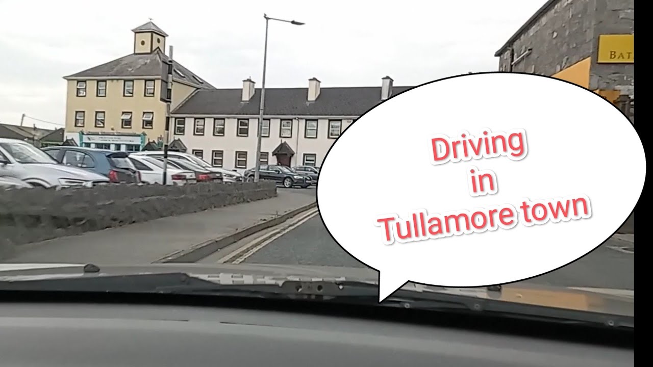 Driving in Tullamore town Ireland - YouTube