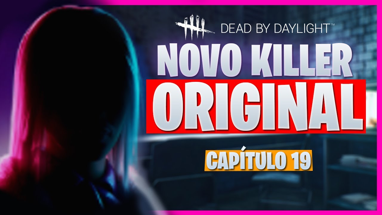 REVELARAM A NOVA SURVIVOR! - Capítulo 19 - Dead by Daylight #IntoTheFog ...