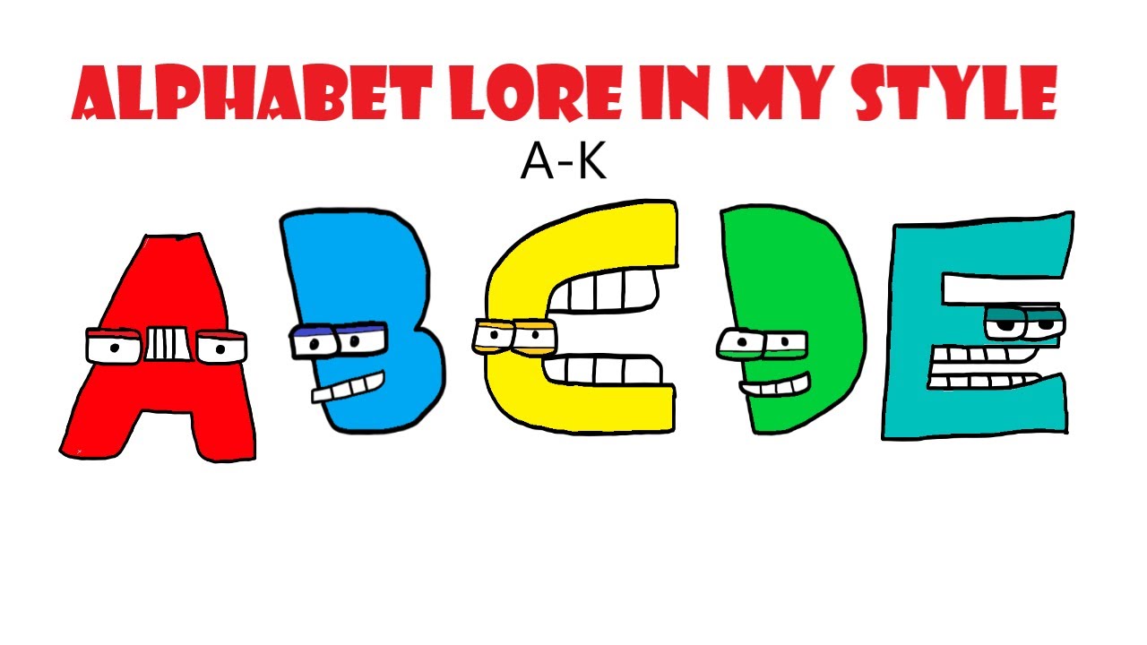 Alphabet Lore in my style | A-K - YouTube