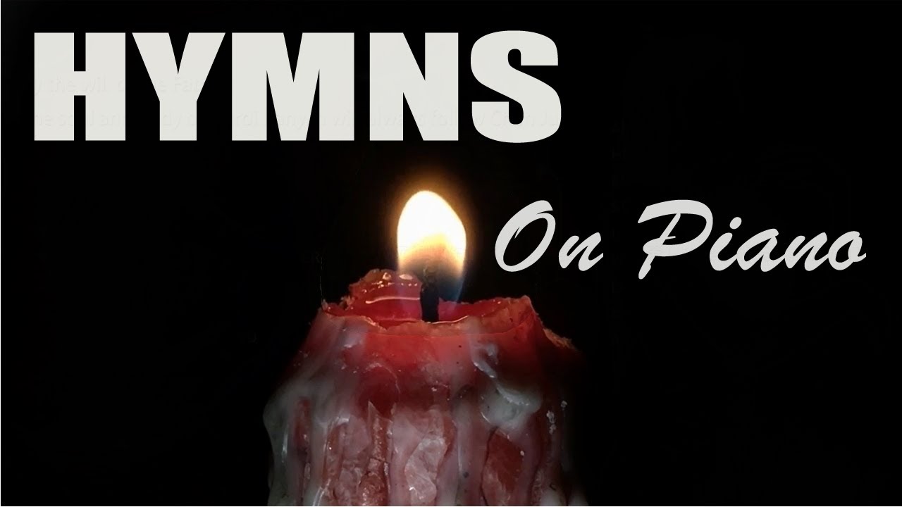 2 Hour Beautiful Hymns On Piano - Instrumental Hymns - Spiritual Music ...