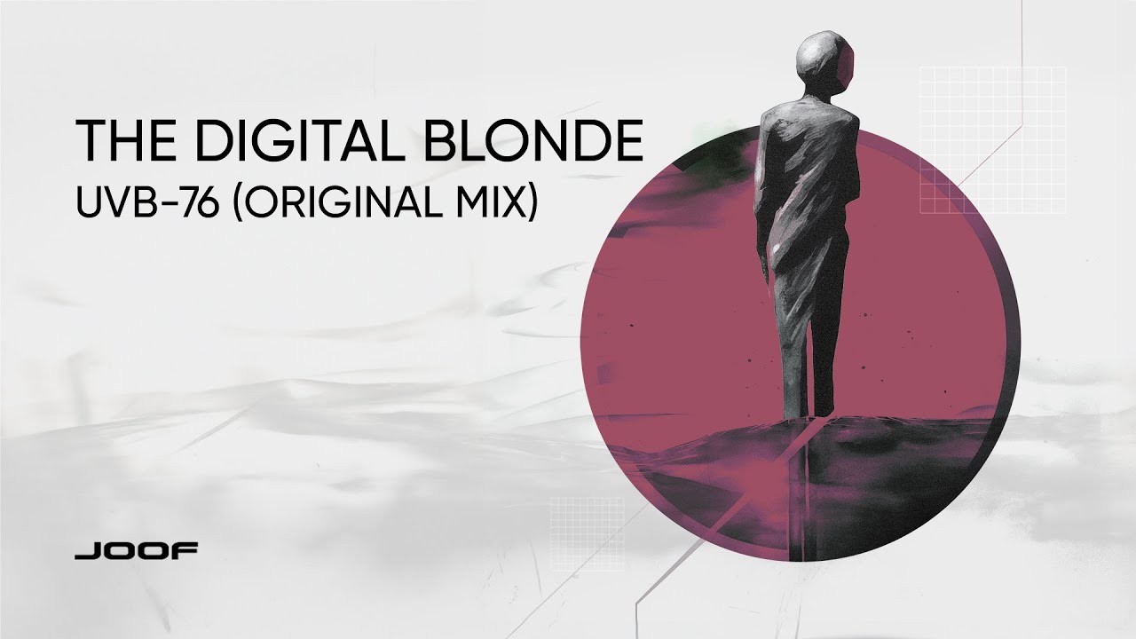 The Digital Blonde – UVB 76 (Original Mix) - YouTube