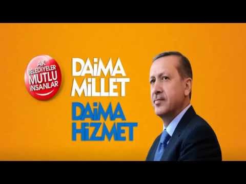 Ak Parti Seçim Müziği   Daima Aşk Daima Millet  Milletin Adamı