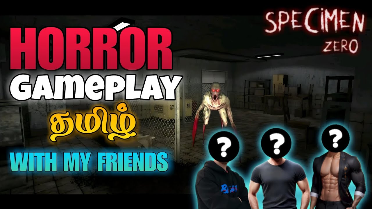 Specimen zero multiplayer gameplay with my friends (TAMIL) - YouTube