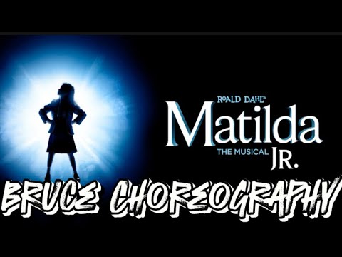 Bruce Choreography (Matilda Jr) - YouTube