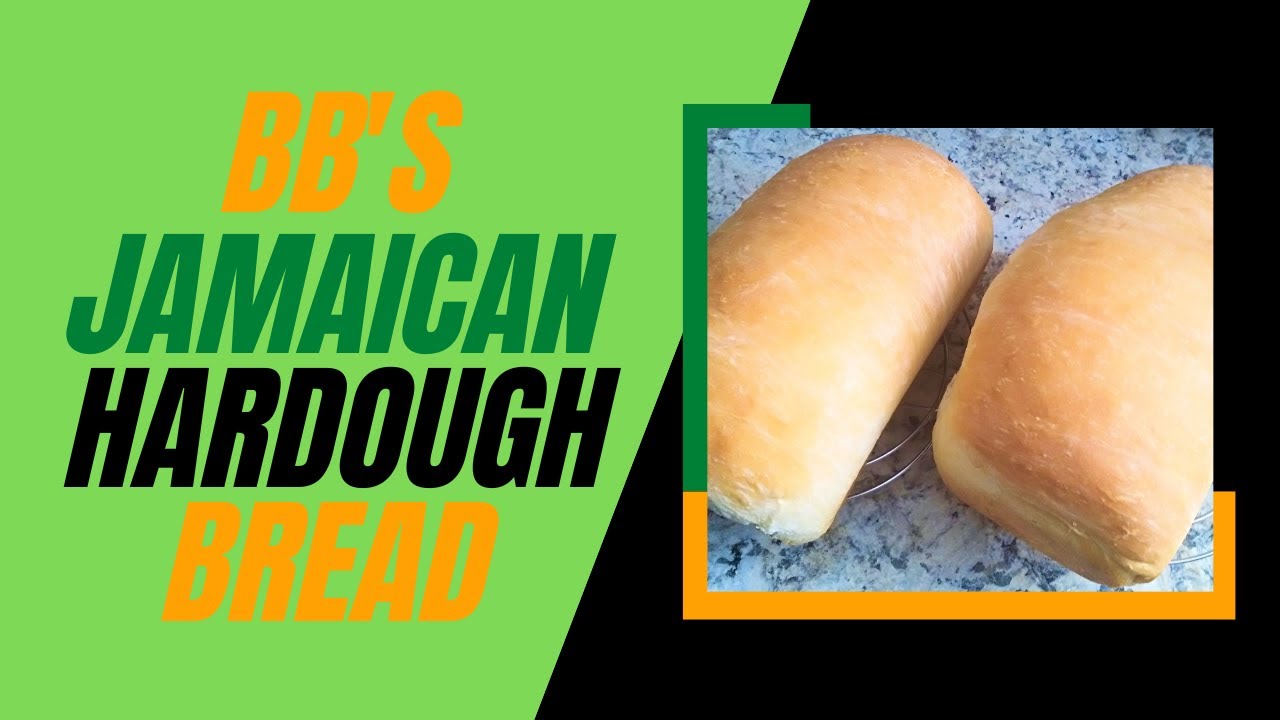 HOW TO MAKE JAMAICAN HARDOUGH BREAD GRACE RECIPE - YouTube