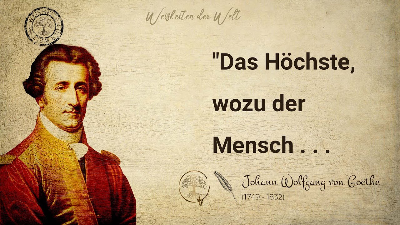 Die besten Zitate von Johann Wolfgang von Goethe - Inspiration für ...