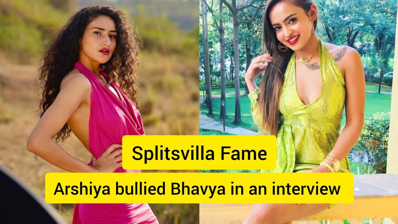 Bhavya exposes Arshiya in an Interview | Splitsvilla Season 12 ...