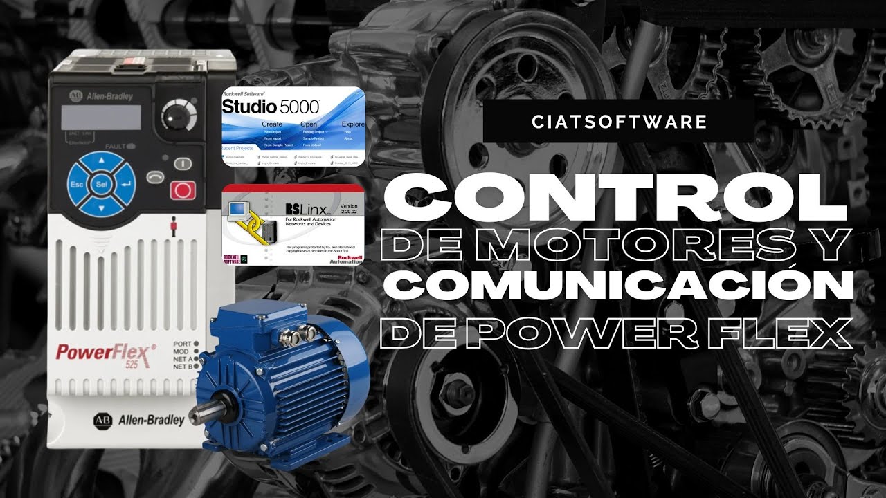 🧰🔌 CONTROL DE MOTORES Y COMUNICACIÓN DE POWER FLEX 🧰🔌 - YouTube