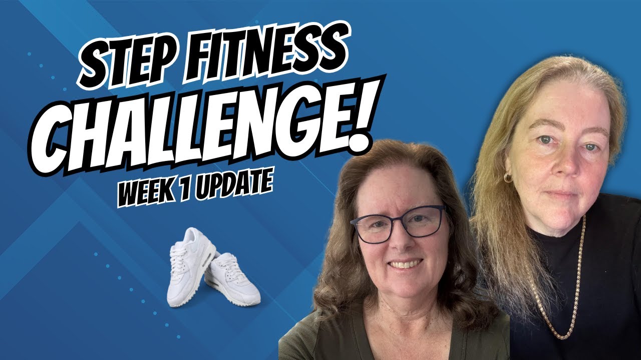 Step Fitness Challenge! Week 1 Update! - YouTube