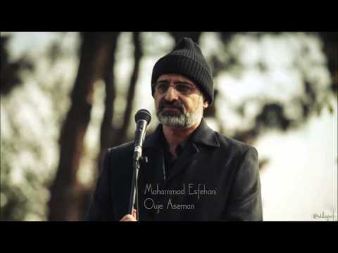 Mohammad Esfahani - Ouje Aseman (Audio) (TR lirik)