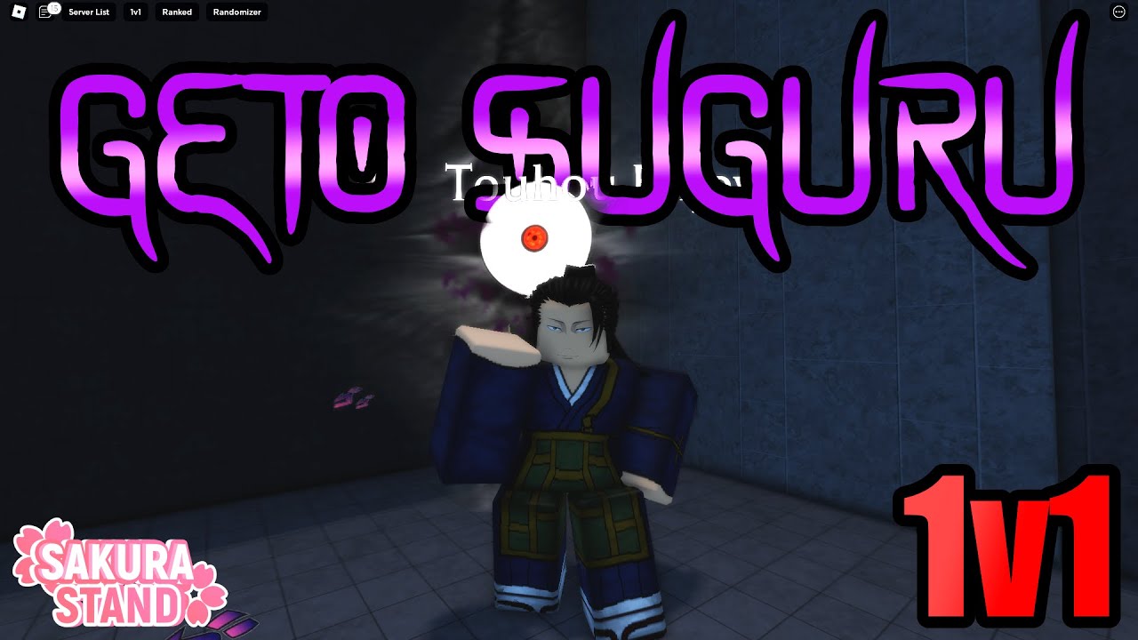 Sakura Stand 】The Geto Suguru 1v1 Experience. - YouTube