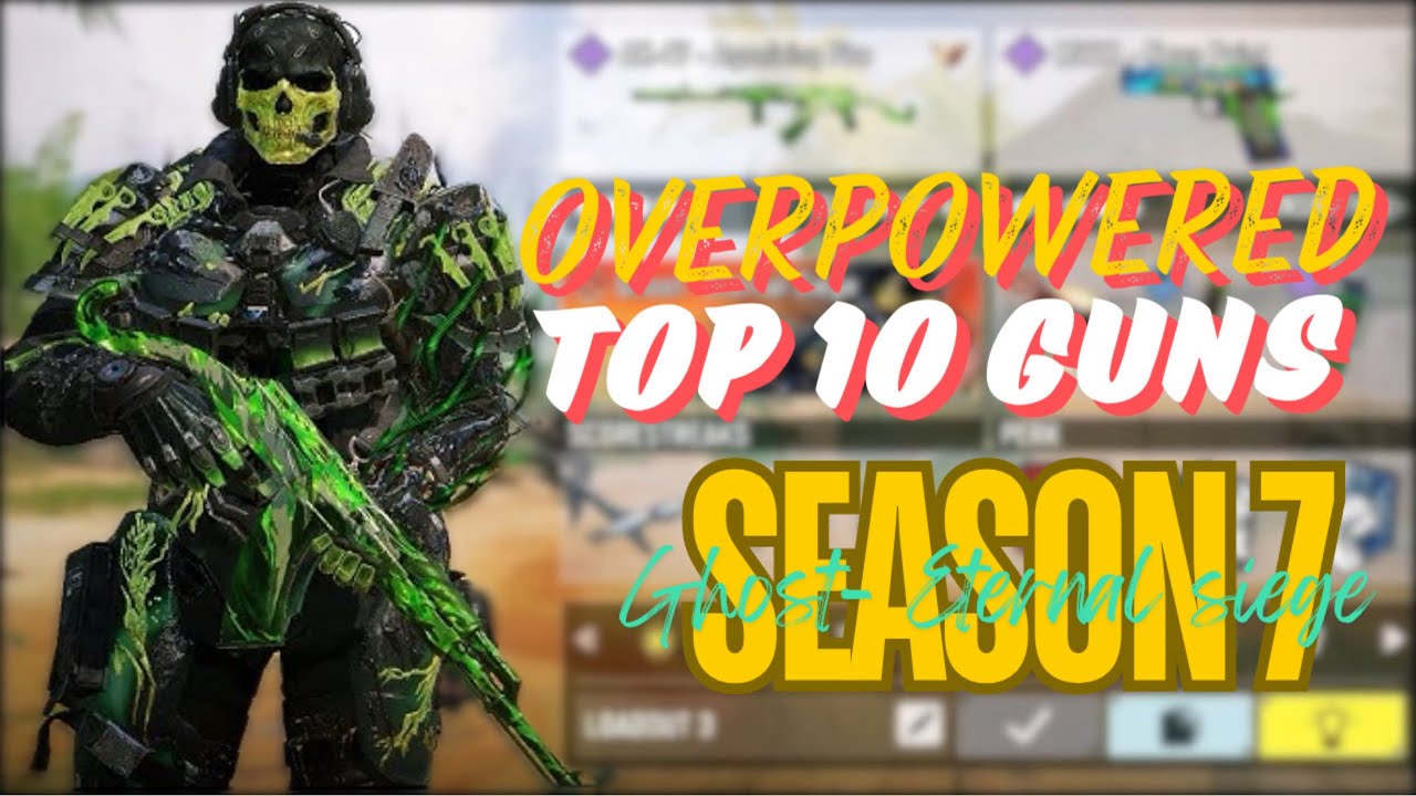 Top 10 Best Guns in Season 7 CODM 2024 | Gunsmith Loadout/Class Setup ...