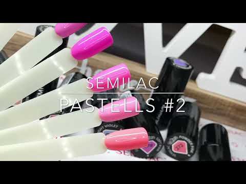 Semilac PasTells #2/przedstawienie kolekcji/pastelowe kolory/wiosenne kolory