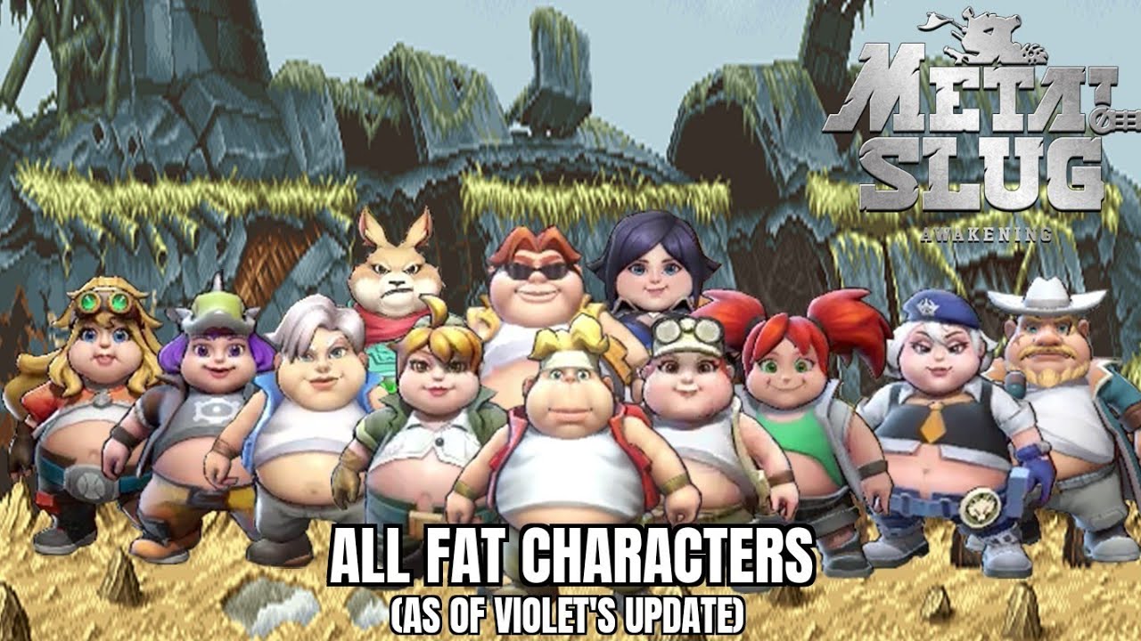 Metal Slug Awakening - All Fat Characters (As of Violet Update) - YouTube