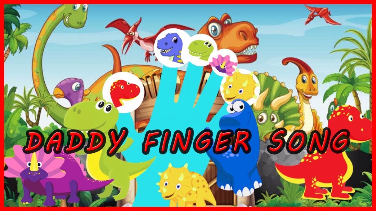Daddy finger dinosaurs for kids | Finger Family song Nursery Rhymes ...