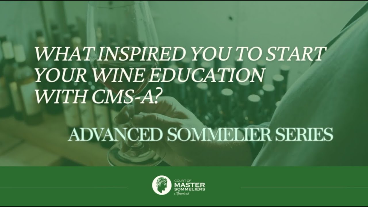 The CMS-A Journey: Advanced Sommelier Series - YouTube