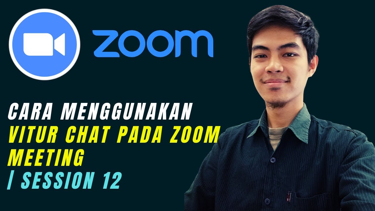 Cara menggunakan Vitur Chat Pada Zoom Meeting | Session 12 - YouTube