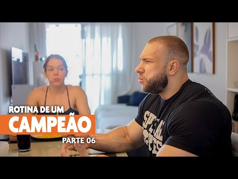 ROTINA DE UM CAMPEÃO - PARTE 6