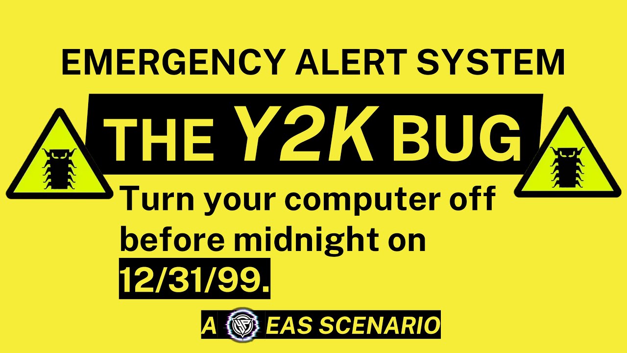 The Y2K Millenium Bug | An EAS Alternate Reality Scenario - YouTube