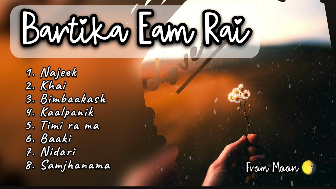 Best Nepali Songs of | Bartika Eam Rai | Playlist From Moon 🌕 - YouTube