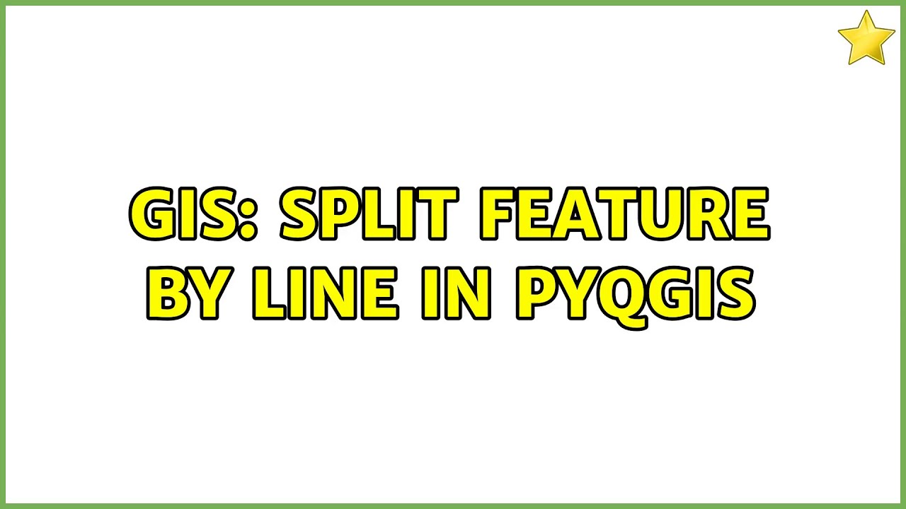 GIS: Split feature by line in PyQGIS - YouTube