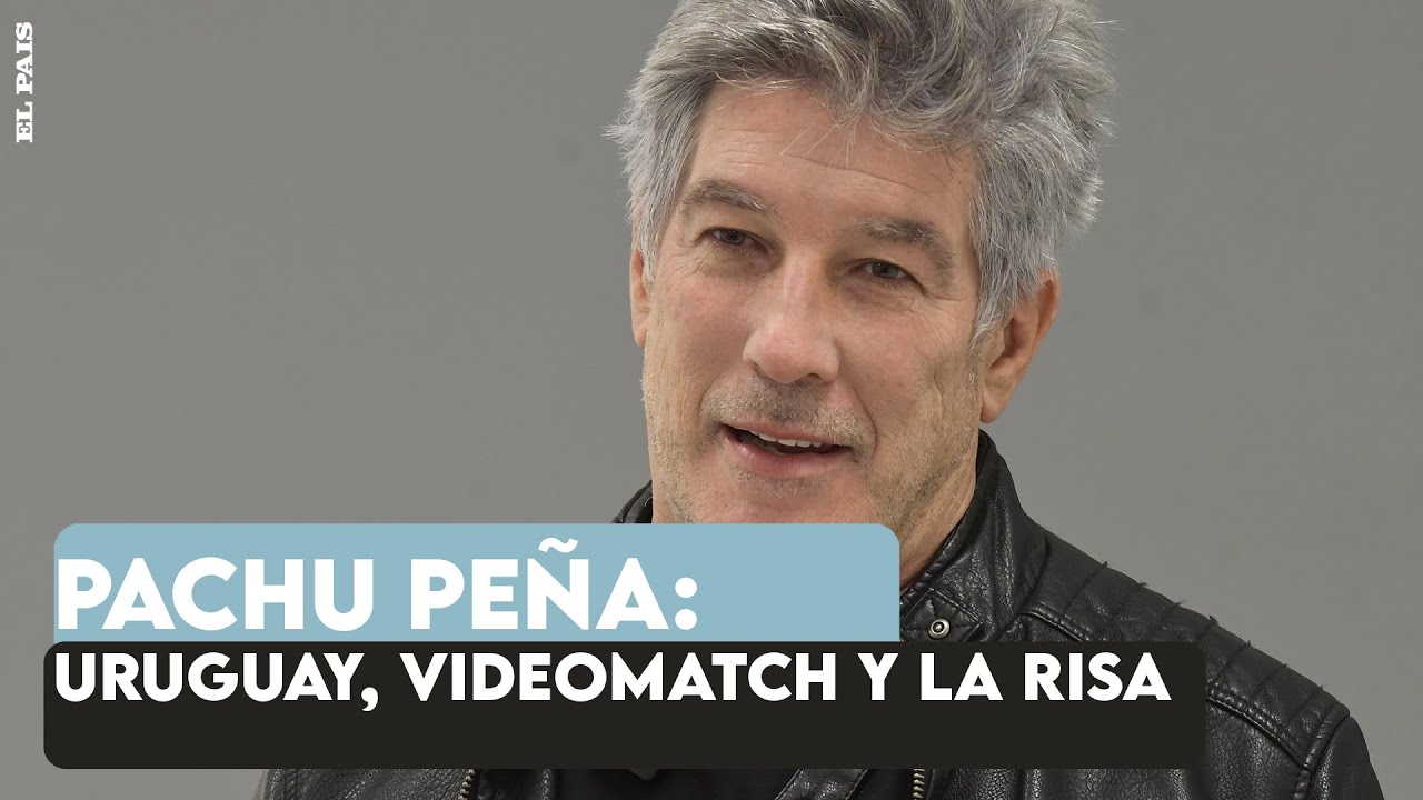 Pachu Peña en Uruguay: la risa para vencer la timidez y el trabajo que ...