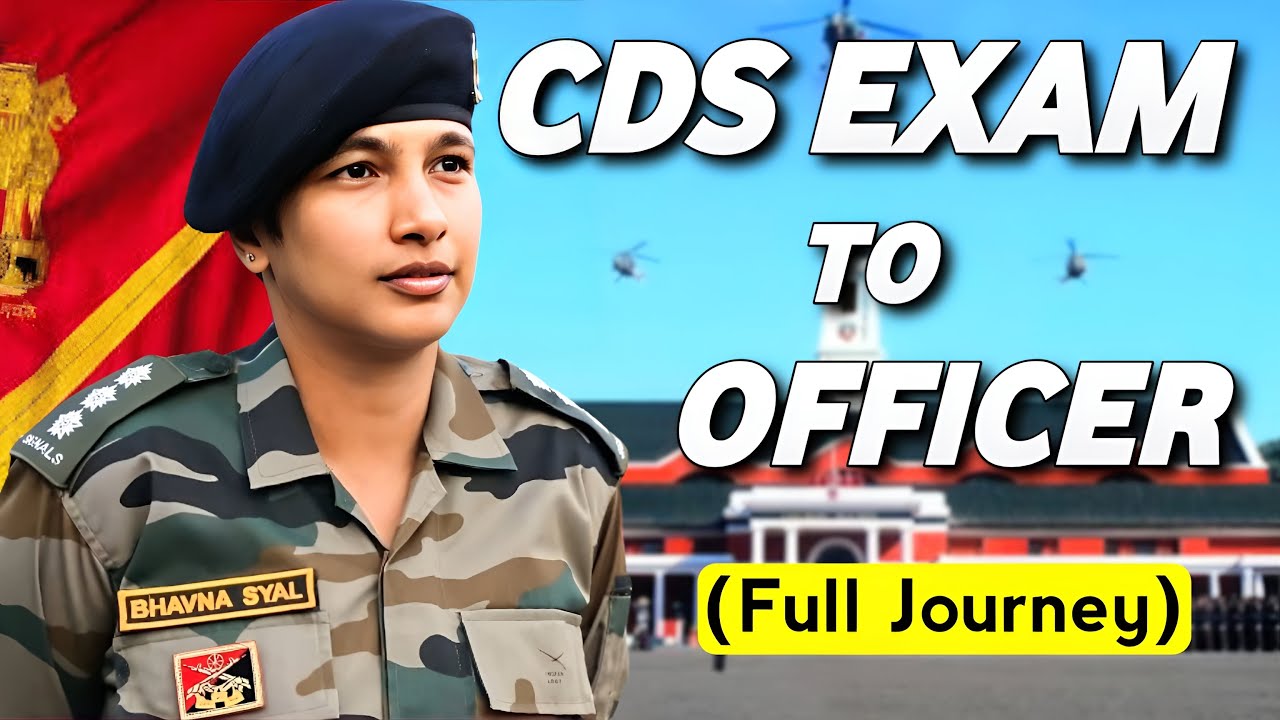 CDS Exam Full Details | CDS To Army Officer (Complete Journey) - YouTube