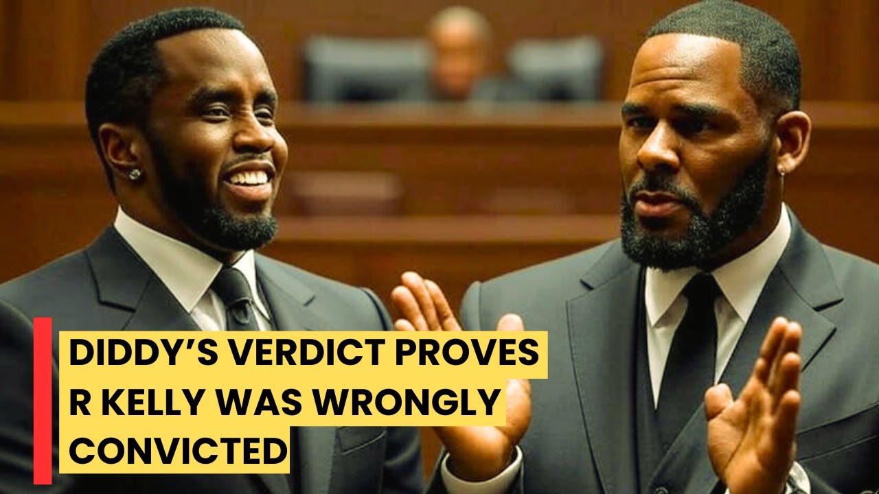 Diddy’s Verdict Proves R Kelly Was Wrongly Convicted - YouTube