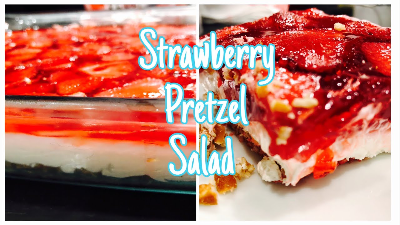 STRAWBERRY PRETZEL SALAD | THROWBACK THURSDAY RECIPE | WITH SPECIAL ...