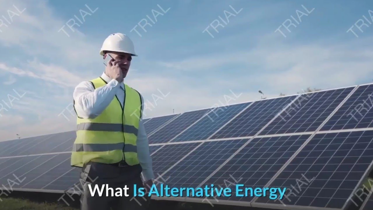 What Is Alternative Energy - YouTube