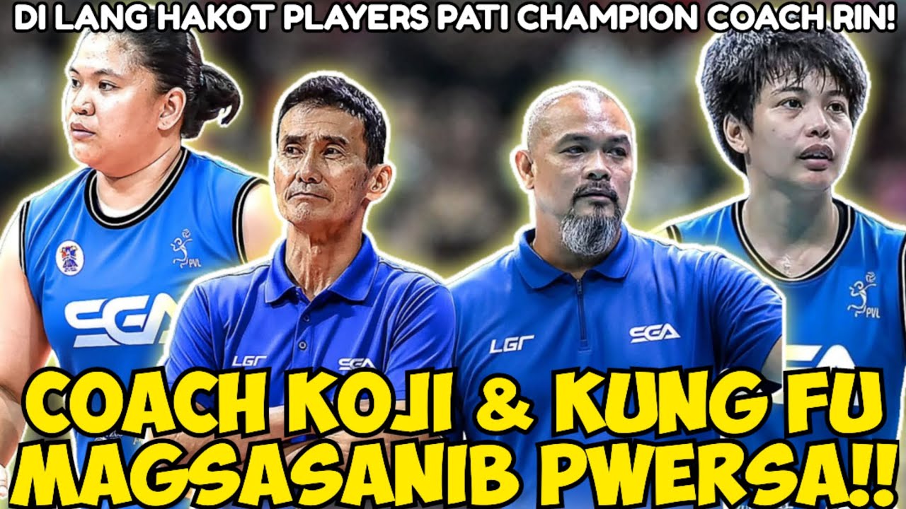 COACH KOJI & KUNG FU MAGSASANIB PWERSA SA SGA!! DI LANG HAKOT PLAYERS ...