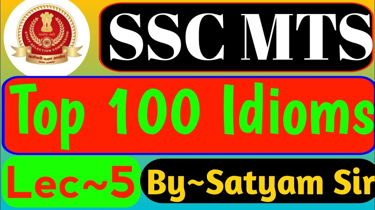 SSC MTS|Top 100 Idioms|Lec~5|SSC|CGL|CPO|CHSL|STENO|SELECTION POST ...