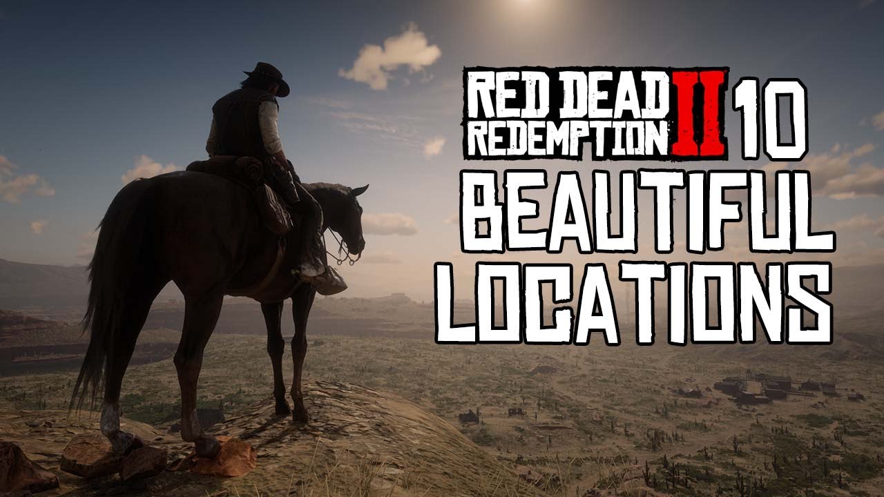 10 Beautiful Locations in Red Dead Redemption 2 - YouTube