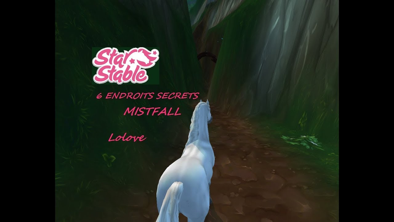 Star Stable: 6 Endroits Secrets à MISTFALL !!! - YouTube