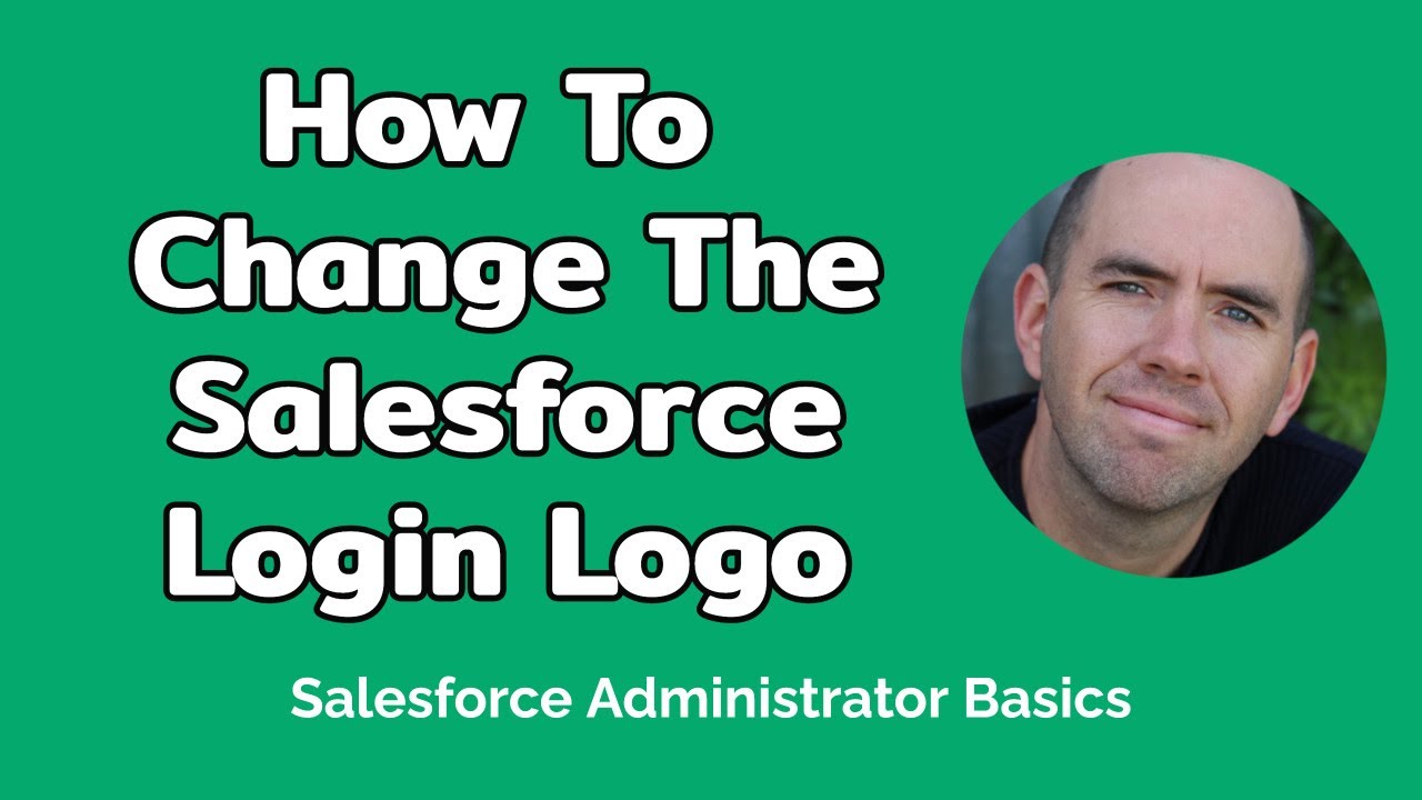 How To Change The Salesforce Login Page Logo (1 min) - YouTube
