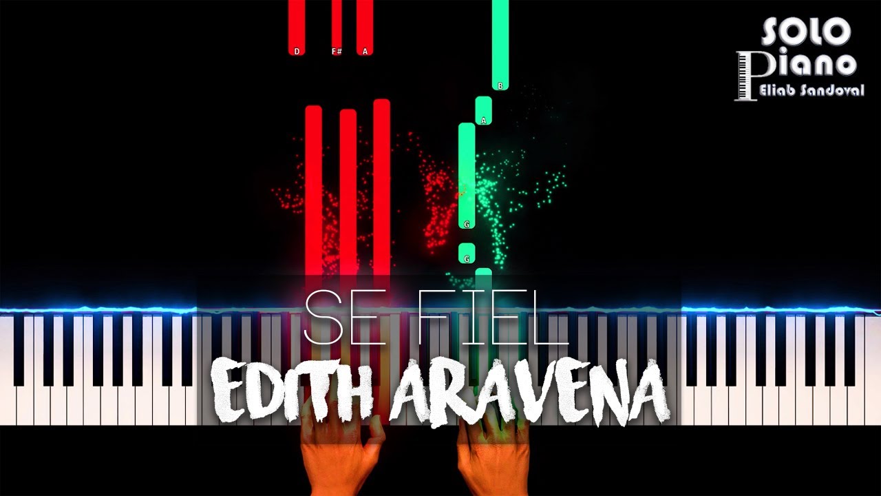 Se Fiel - Edith Aravena | Easy Piano Tutorial + Partitura Acordes ...