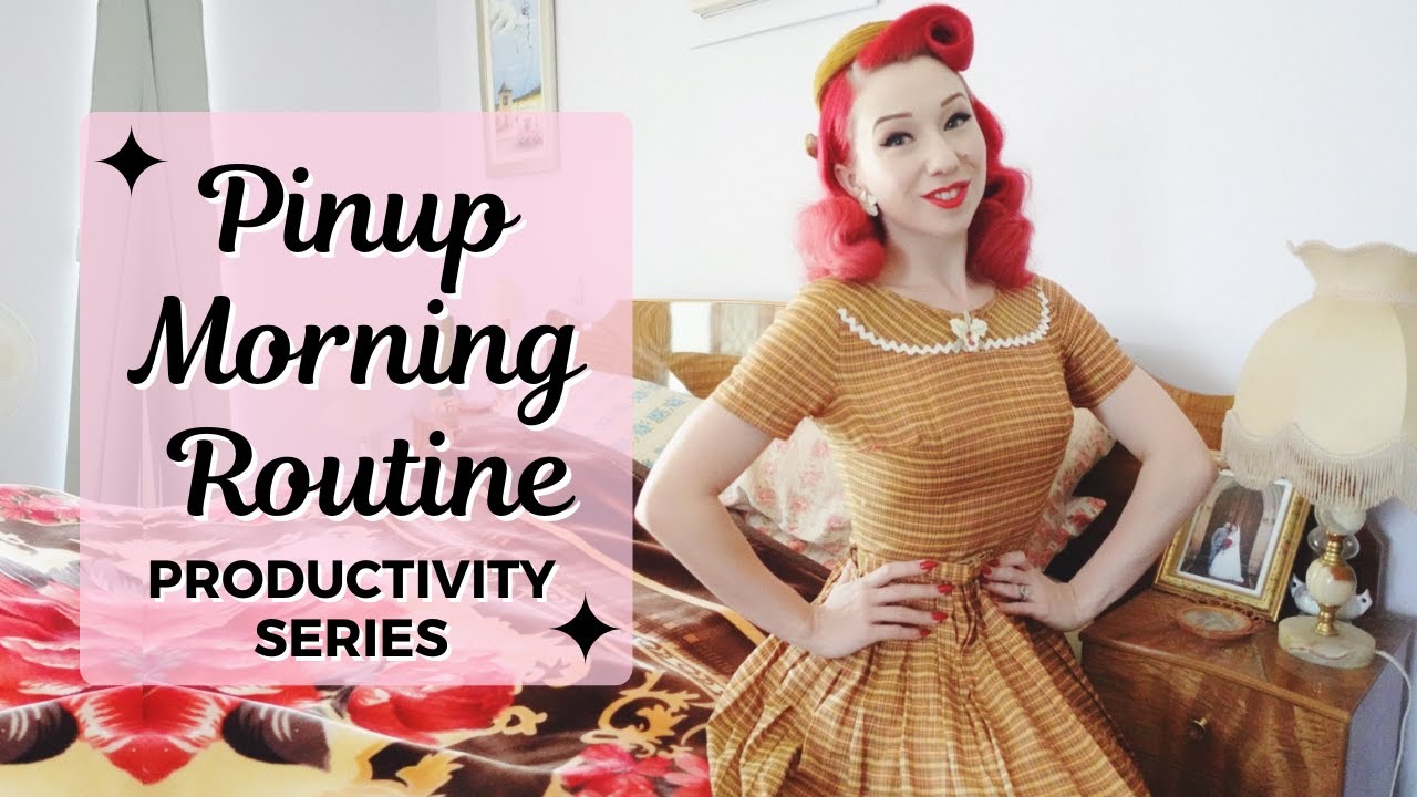 My Productive Pinup Morning Routine - Miss Lady Lace - YouTube