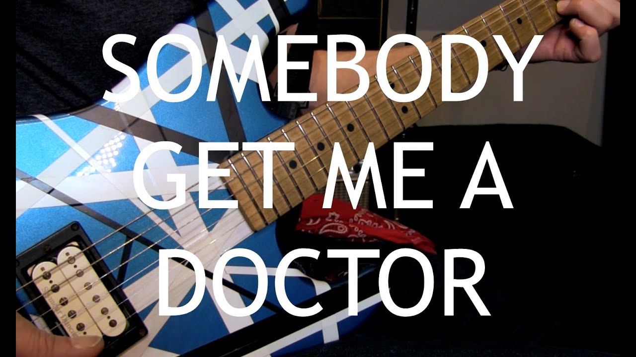 Somebody Get Me a Doctor - Van Halen (Cover by David Powers and Friends ...