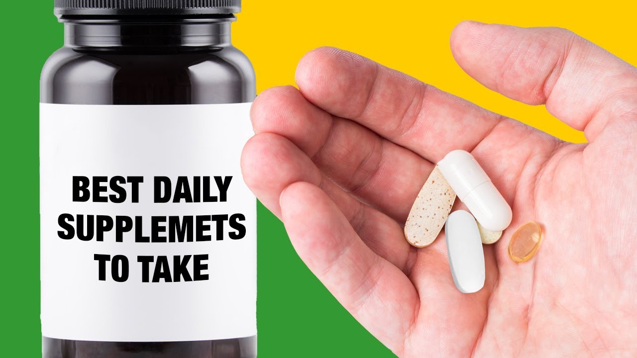The 5 Best Supplements You Should Take Daily - YouTube