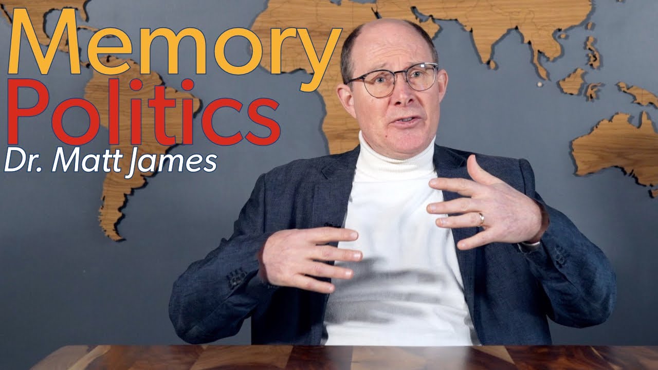 Memory Politics and Accountability - Dr. Matt James - YouTube