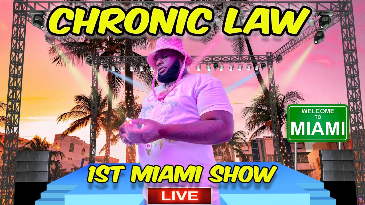 CHRONIC LAW FIRST SHOW IN MIAMI, FLORIDA - YouTube