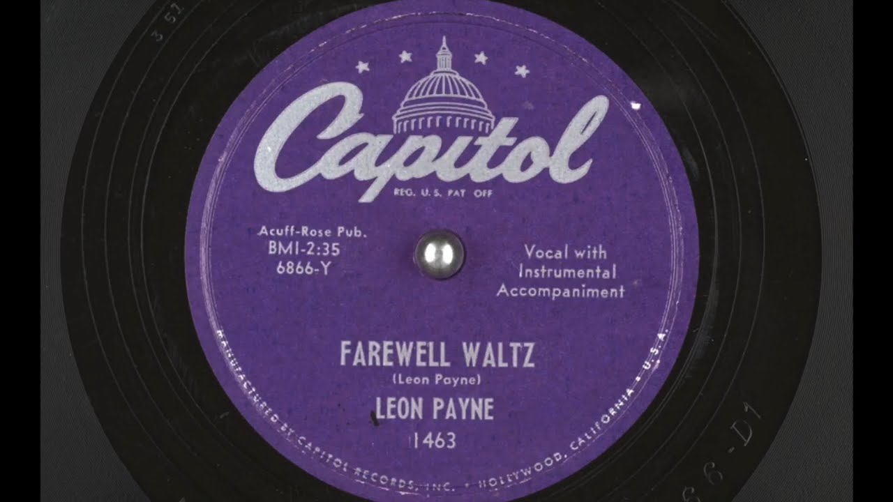 Farewell Waltz - Leon Payne - 78 rpm - YouTube