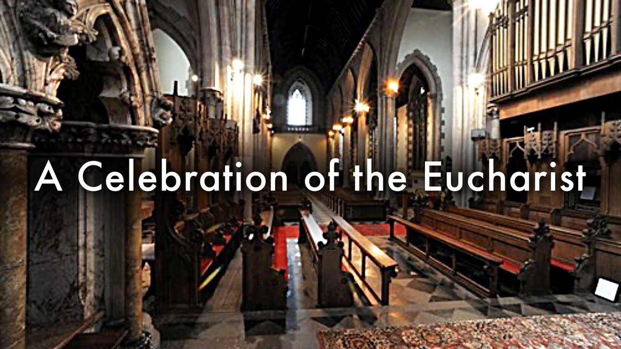 A Celebration of the Eucharist for Pentecost 11 - YouTube