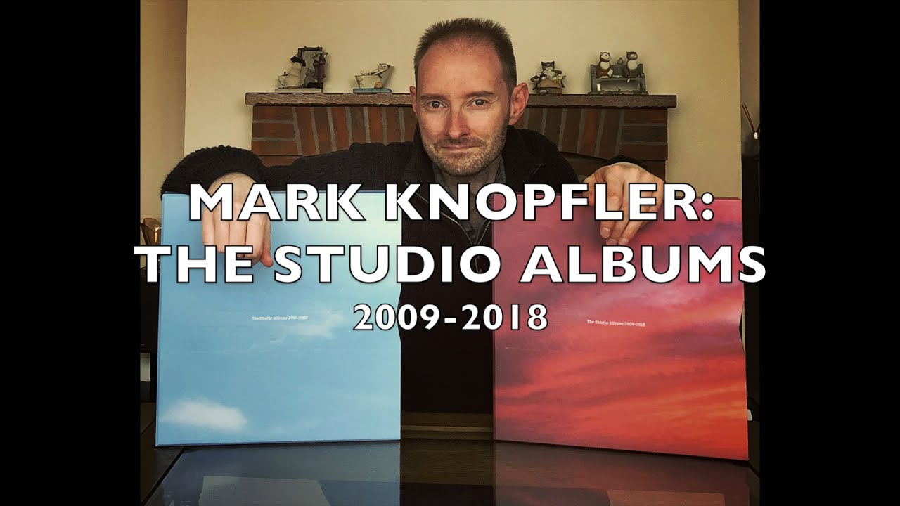 Mark Knopfler: The Studio Albums 2009-2018 (Unboxing) - YouTube