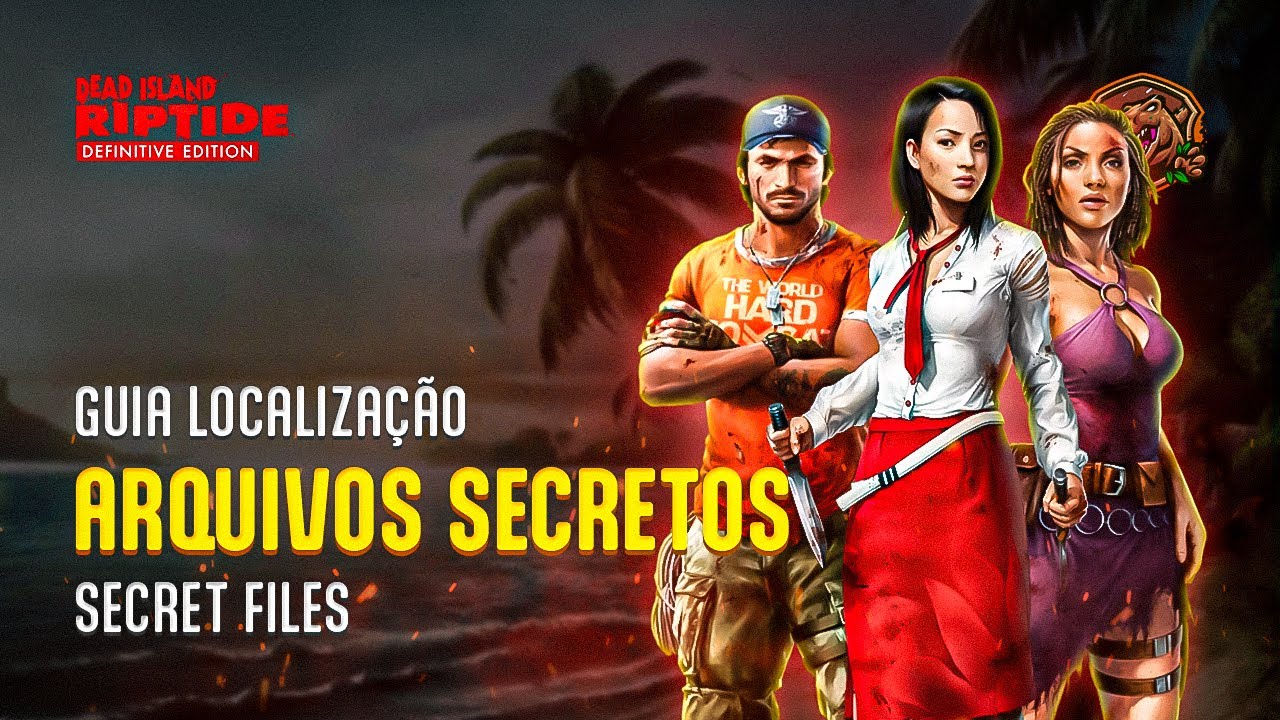 Localização dos Arquivos Secretos (Secret Files) - Dead Island: Riptide ...