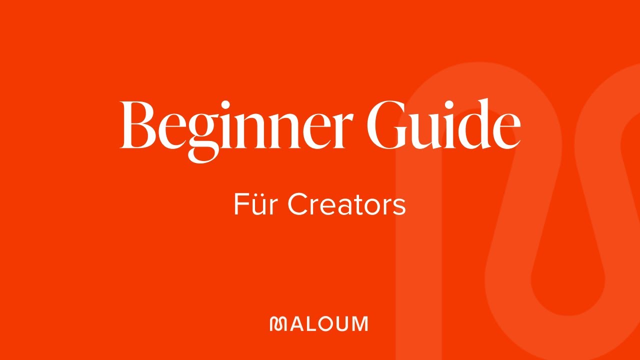 Schritt für Schritt Anleitung für den Start als neuer Creator | MALOUM ...